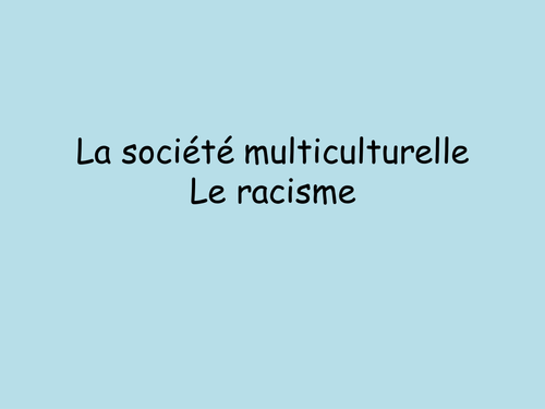 French - Racism - revision | Teaching Resources
