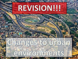 Changes to the urban environment - AQA A | Teaching Resources