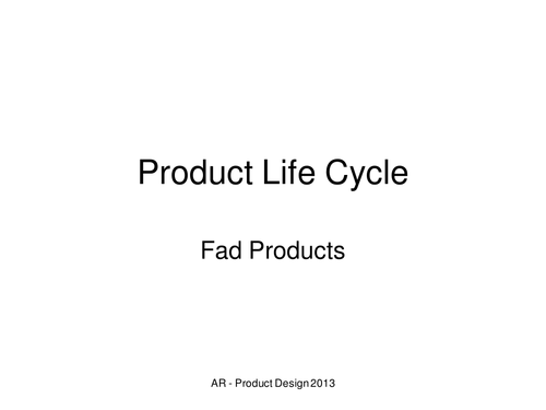Product Lifecycle Fad Products - A Level PD | Teaching Resources