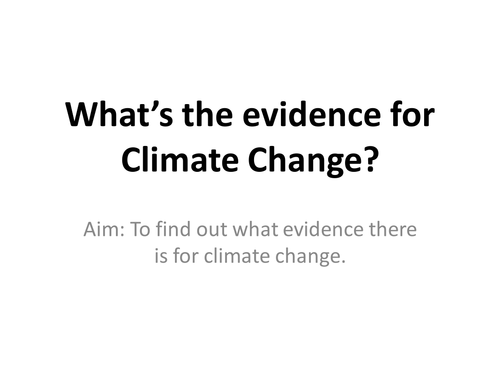 An Introduction to the Evidence for Climate Change | Teaching Resources