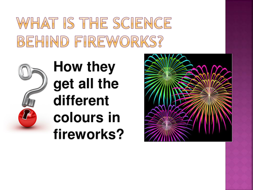 Atoms L8 - The Science of Fireworks | Teaching Resources