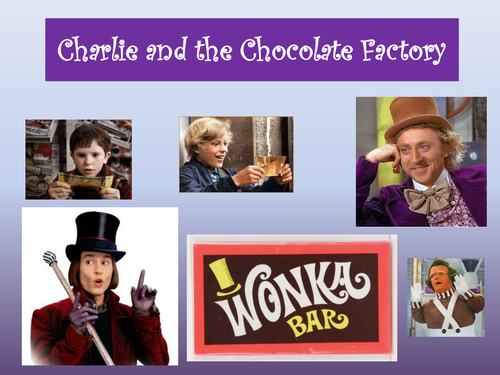 CHARLIE AND THE CHOCOLATE FACTORY SCHEME OF WORK | Teaching Resources