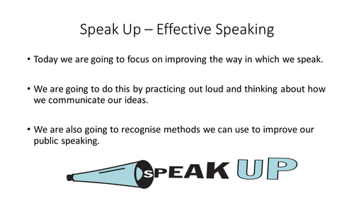 Speak Up – Effective Speaking | Teaching Resources