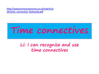 Time connectives - Resources - TES