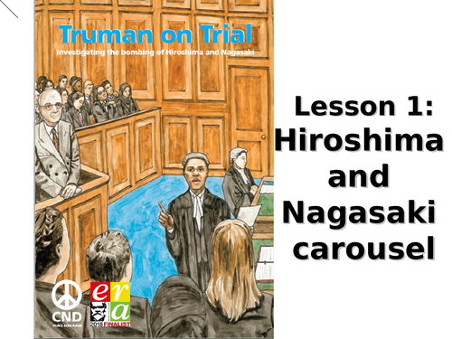 Truman On Trial: Investigating the bombing of Hiroshima and Nagasaki ...