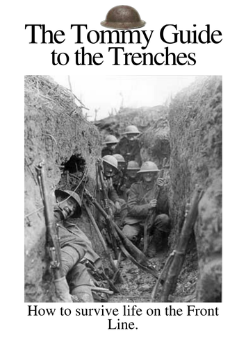 WWI SOW - Lesson 7 - Life in the Trenches | Teaching Resources