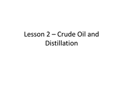 Crude Oil Fractional Distillation Lesson 2 by tk212 | Teaching Resources