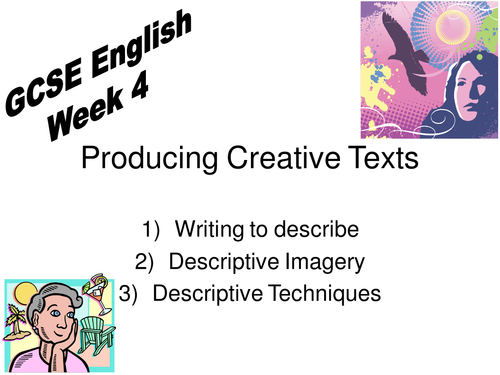 English unit 3: producing creative texts creative writing)