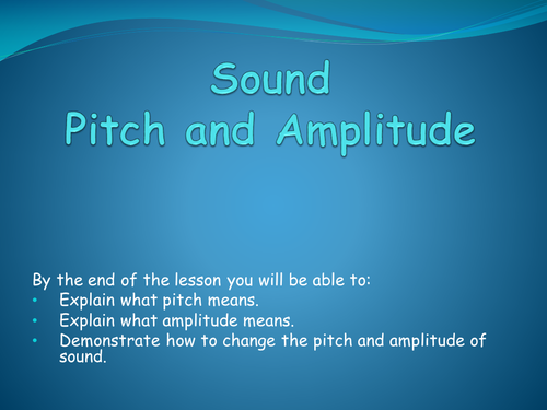 Amplitude and Pitch | Teaching Resources