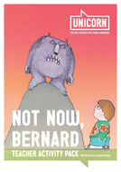 Not Now, Bernard 2014 - Teacher Resource Pack | Teaching Resources