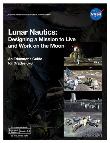 Designing a Mission to Live and Work on the Moon | Teaching Resources