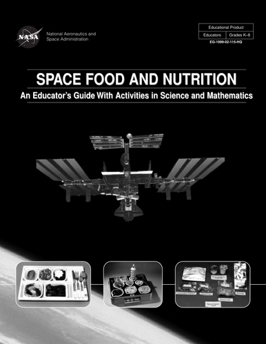 Space Food and Nutrition Teacher Guide | Teaching Resources