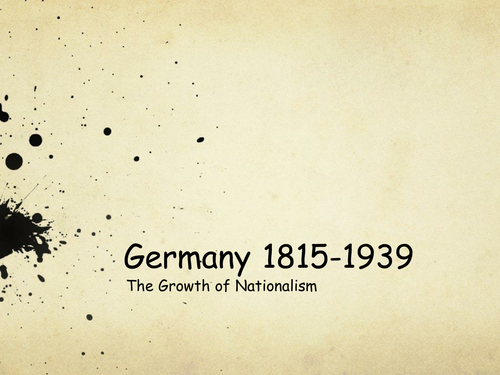 Growth of Nationalism: Germany | Teaching Resources