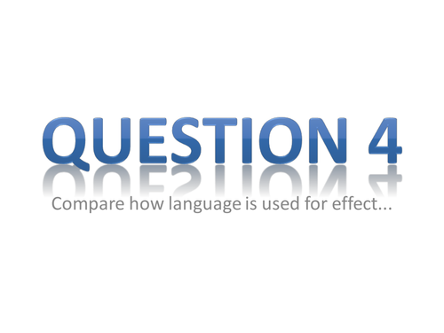 AQA English Language Higher Question 4 | Teaching Resources