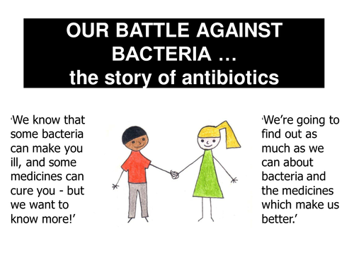 Battle against bacteria | Teaching Resources
