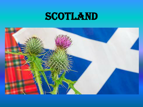 Scotland Powerpoint by katieflump - Teaching Resources - TES