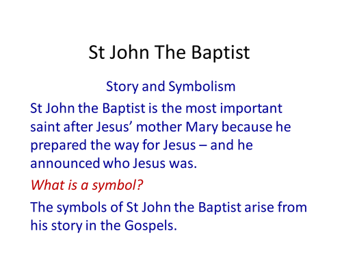 John the Baptist - Story and Symbolism | Teaching Resources