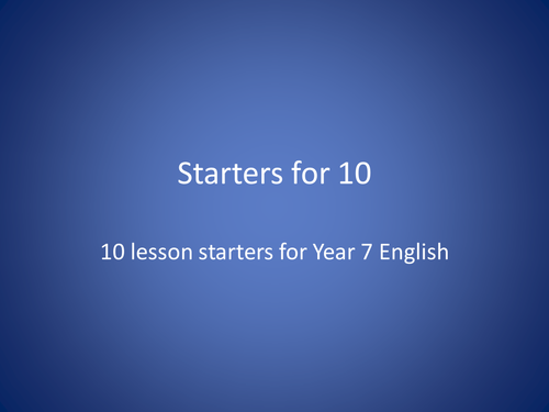 English 10 starters for 10 | Teaching Resources
