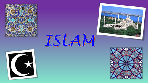Introduction to Islam powerpoint | Teaching Resources