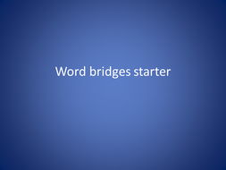 Word Bridges Starter | Teaching Resources