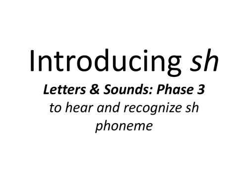Introducing sh and ch PowerPoints | Teaching Resources