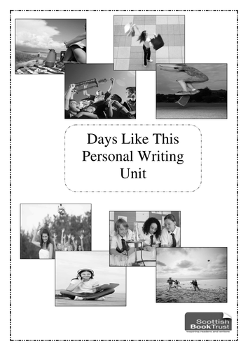 Personal Writing - Days Like This | Teaching Resources
