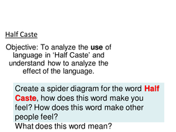 Half caste Analysis | Teaching Resources