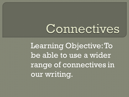 Connectives | Teaching Resources Connectives | Teaching Resources