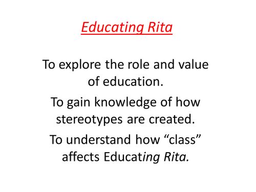 Educating Rita PowerPoints | Teaching Resources