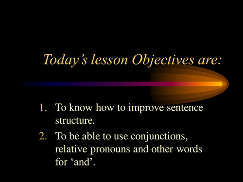 Lesson PP using Conjunctions Effectively | Teaching Resources