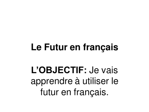 Future Tense; aller plus infinitive | Teaching Resources