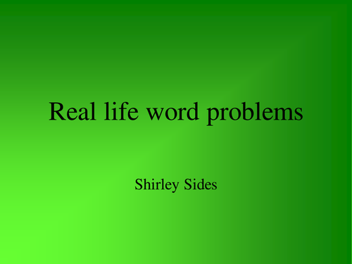 Real life word problems | Teaching Resources