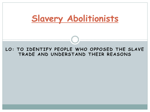 Slavery Abolitionists | Teaching Resources