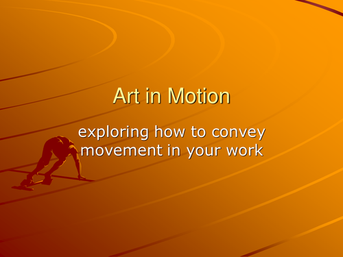 Art in Motion | Teaching Resources