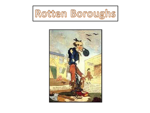 Rotten Boroughs | Teaching Resources