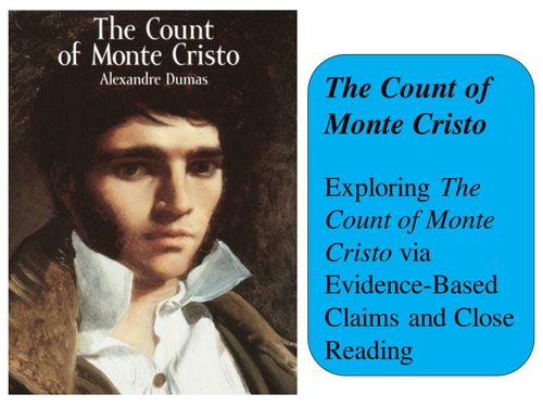 Count of Monte Cristo via Evidence Based Claims | Teaching Resources