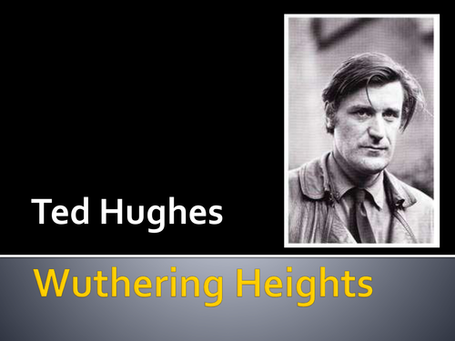 Ted Hughes' Wuthering Heights | Teaching Resources