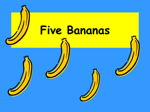 5 Bananas Counting Rhyme | Teaching Resources