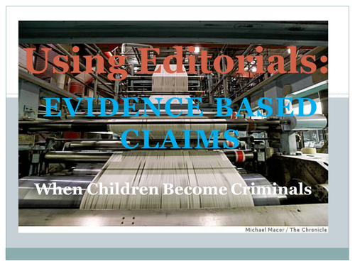 Evidence-Based Claims Using Editorials | Teaching Resources