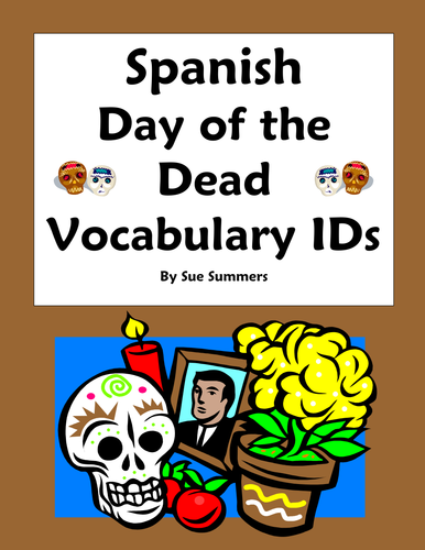 Day of the Dead Vocabulary 18 IDs Worksheet and Vocabulary List ...