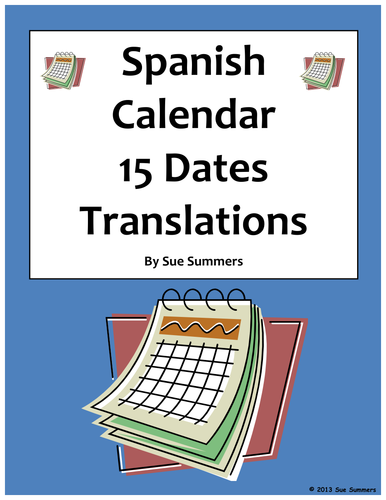 Spanish Calendar 15 Dates Translations Worksheet | Teaching Resources