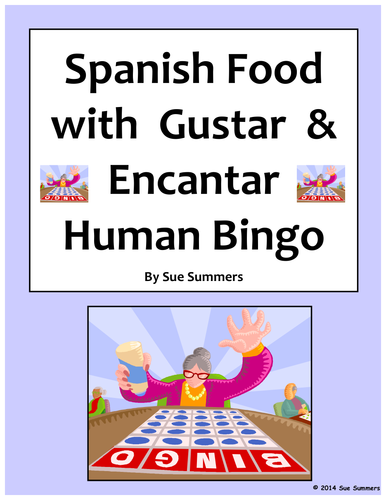 Spanish Food with Verbs Gustar and Encantar Human Bingo Speaking ...