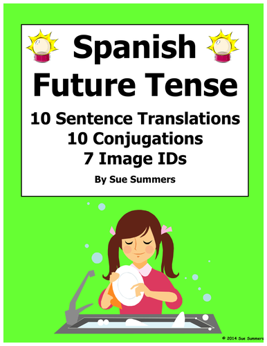 Spanish Future Tense Sentences, Conjugations, and Image IDs | Teaching ...