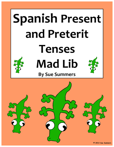 Spanish Mad Lib Present and Preterit Tenses Writing Activity | Teaching ...