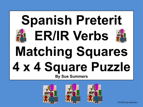 Spanish Preterit ER/IR Verbs Conjugated 4 x 4 Matching Squares Puzzle ...