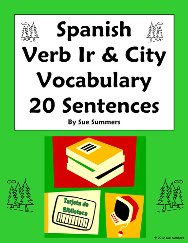 Spanish Verb Ir and City 20 Sentences and 7 Image IDs | Teaching Resources