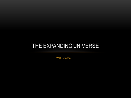 The Expanding Universe | Teaching Resources