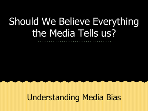 Media bias | Teaching Resources