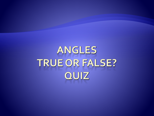 Angles True/False Quiz and Angle Estimation | Teaching Resources