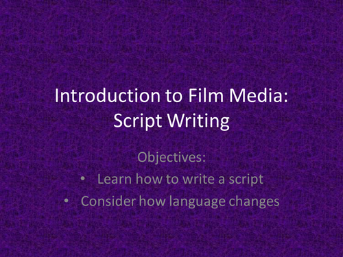Script Writing | Teaching Resources